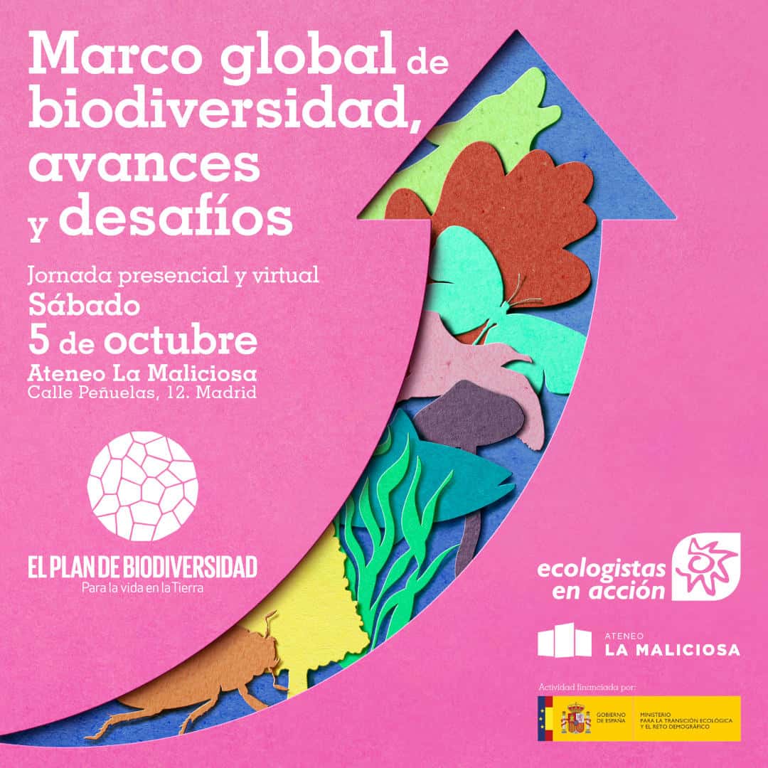 5 De Octubre Jornada Sobre El Cumplimiento Del Marco Mundial De Biodiversidad En España