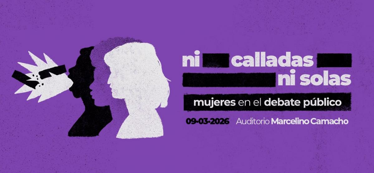 Ni calladas ni solas: un acto para reivindicar a las mujeres ...
