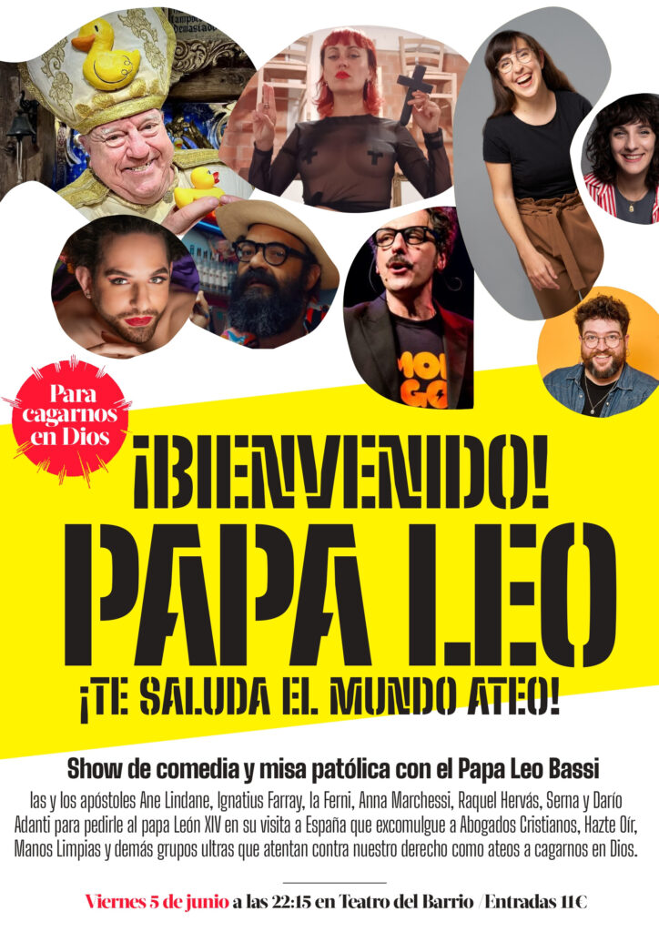 ¡Bienvenido, Papa Leo Bassi! Misa atea con Ignatius Farray, Darío ...